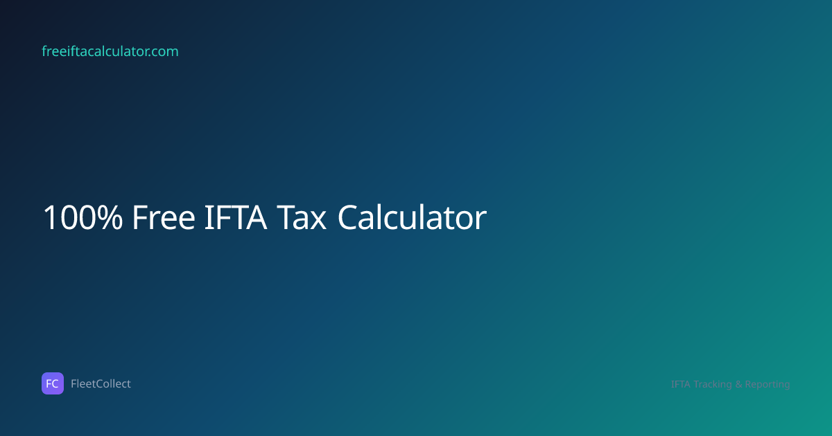 Free IFTA Calculator | No Signup Required